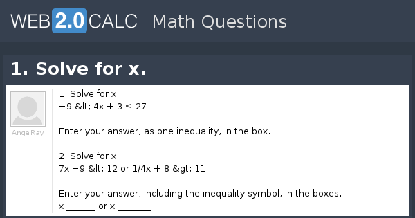 View question - 1. Solve for x.