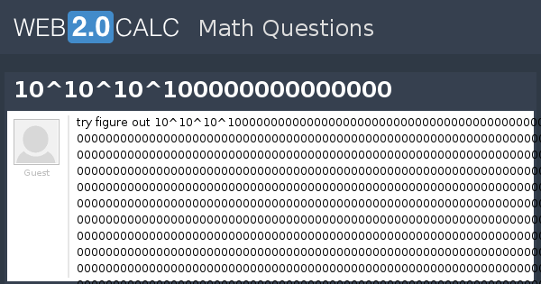 View question - 10^10^10^100000000000000