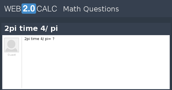 View question - 2pi time 4/ pi