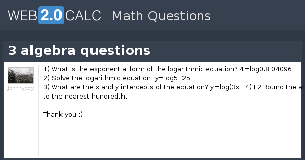 View question - 3 algebra questions