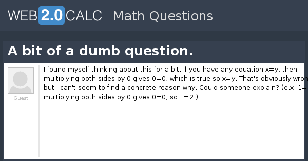 View question - A bit of a dumb question.