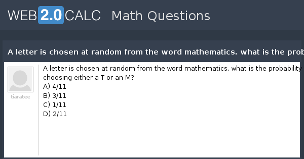 View question - A letter is chosen at random from the word mathematics ...