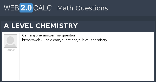 View question - A LEVEL CHEMISTRY
