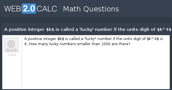 View question - A positive integer $k$ is called a 'lucky' number if ...