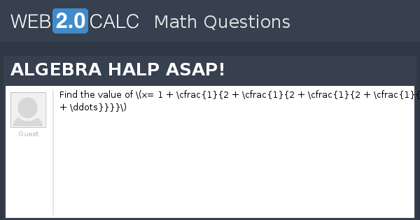 View question - ALGEBRA HALP ASAP!