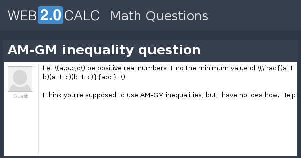 View question - AM-GM inequality question