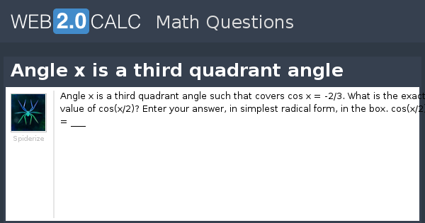 View question - Angle x is a third quadrant angle
