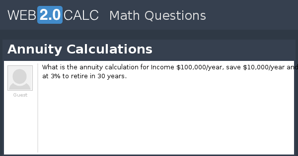 View question - Annuity Calculations