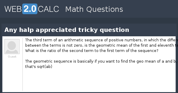 View question - Any halp appreciated tricky question