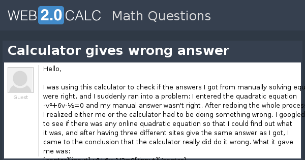 View question - Calculator gives wrong answer
