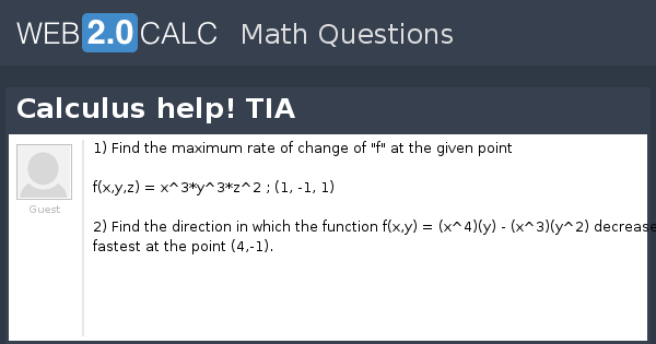 View question - Calculus help! TIA