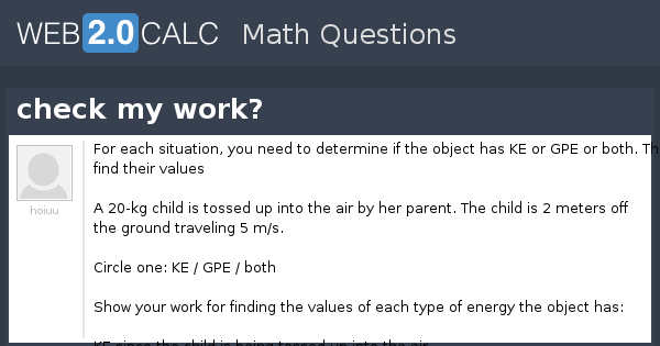 View question - check my work?