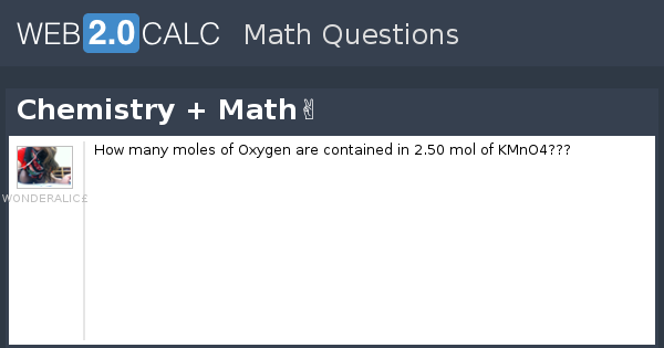 View question - Chemistry + Math