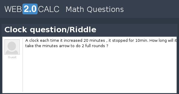 View question - Clock question/Riddle