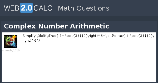 View question - Complex Number Arithmetic