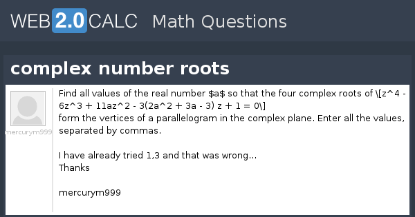 View question - complex number roots