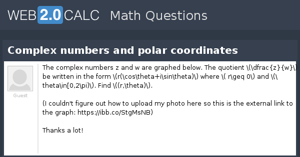 View question - Complex numbers and polar coordinates