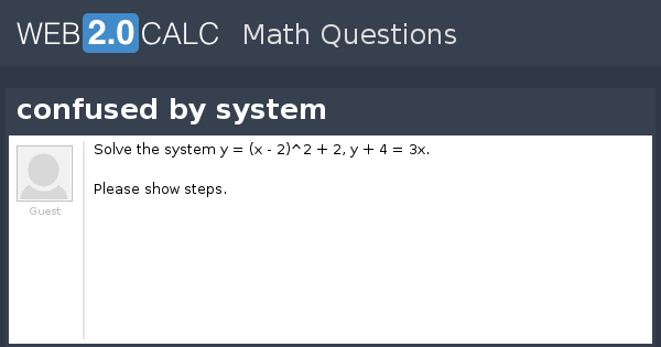 View question - confused by system