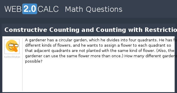 View question - Constructive Counting and Counting with Restrictions
