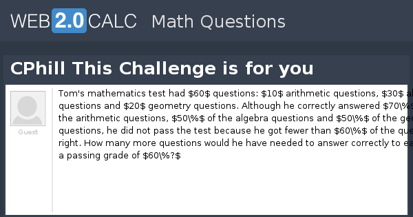 View question - CPhill This Challenge is for you