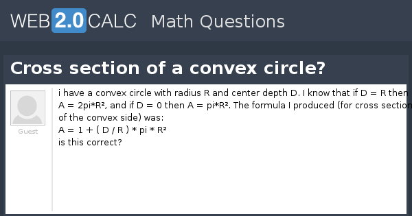 View question - Cross section of a convex circle?