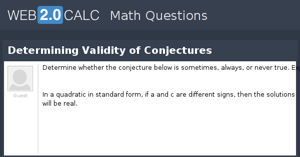 View question - Determining Validity of Conjectures