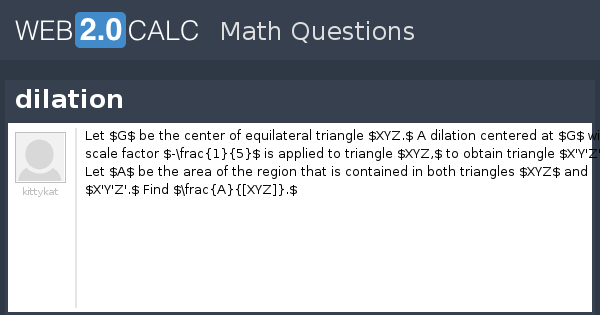 View Question Dilation