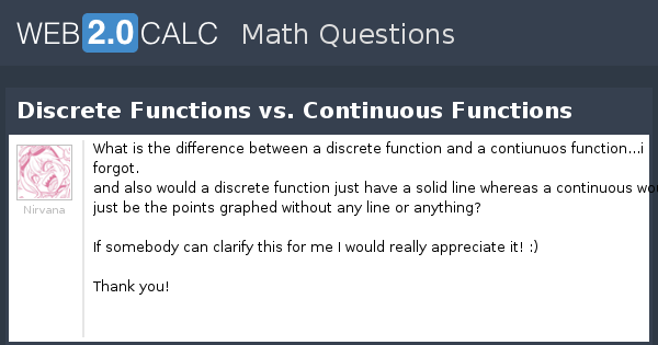 View question - Discrete Functions vs. Continuous Functions