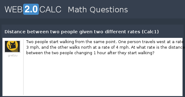 View question - Distance between two people given two different rates ...