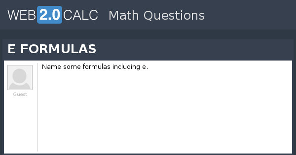 View question - E FORMULAS