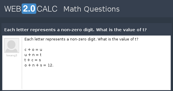 View question - Each letter represents a non-zero digit. What is the ...