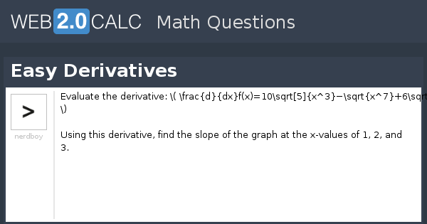View question - Easy Derivatives