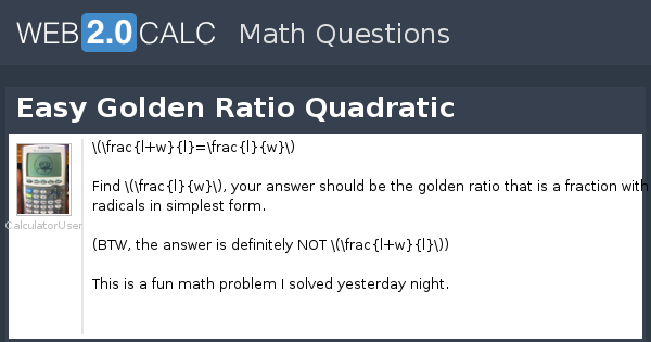 View question - Easy Golden Ratio Quadratic