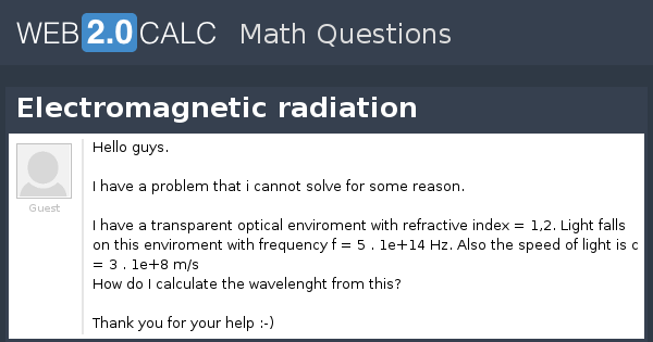View question - Electromagnetic radiation