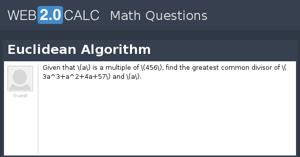 View question - Euclidean Algorithm