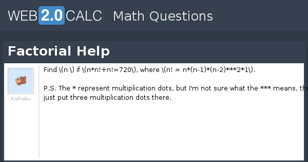 View question - Factorial Help