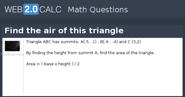View question - Find the air of this triangle