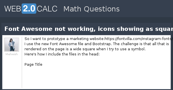 View question - Font Awesome not working, icons showing as squares