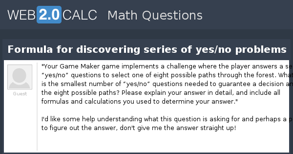 View question - Formula for discovering series of yes/no problems