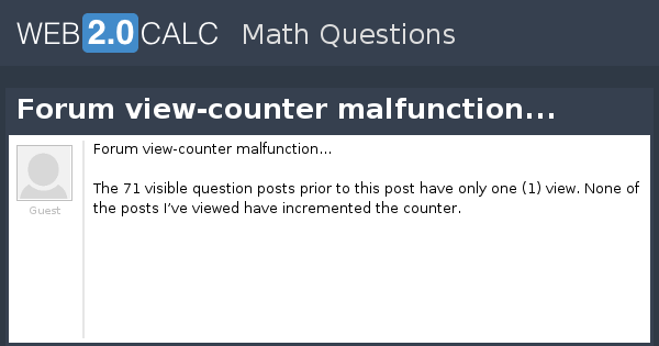 View question - Forum view-counter malfunction...
