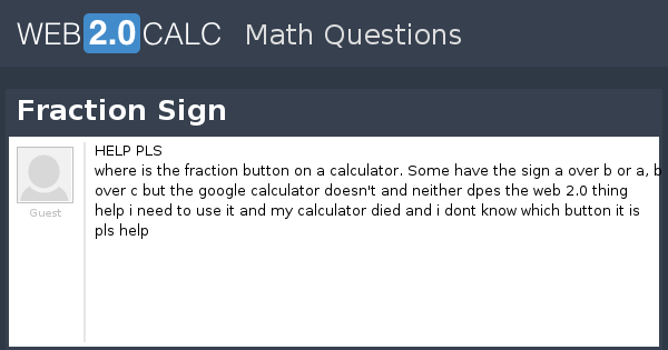 View question - Fraction Sign