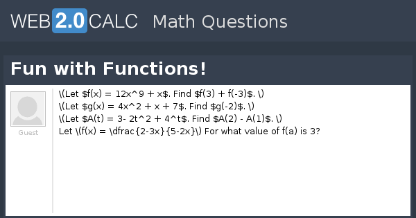 View question - Fun with Functions!