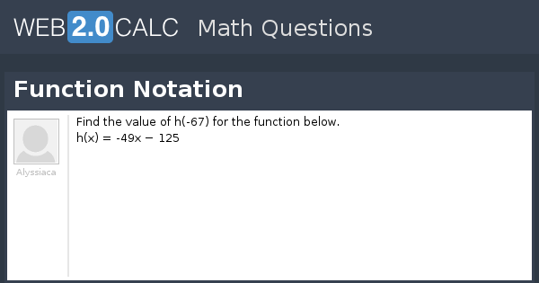 View Question Function Notation 1862