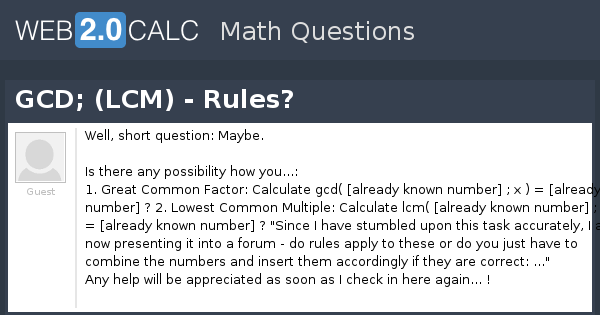View question - GCD; (LCM) - Rules?