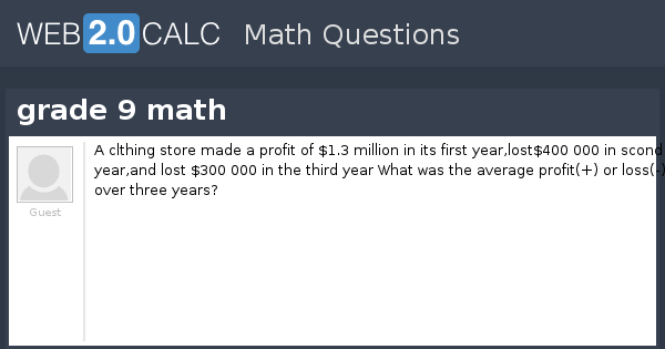 View question - grade 9 math