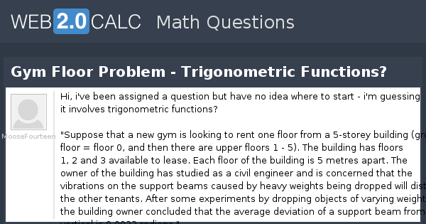 View question - Gym Floor Problem - Trigonometric Functions?