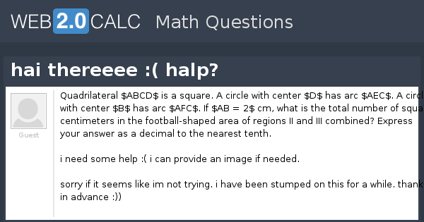 View question - hai thereeee :( halp?