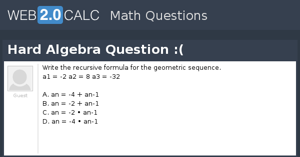 View question - Hard Algebra Question
