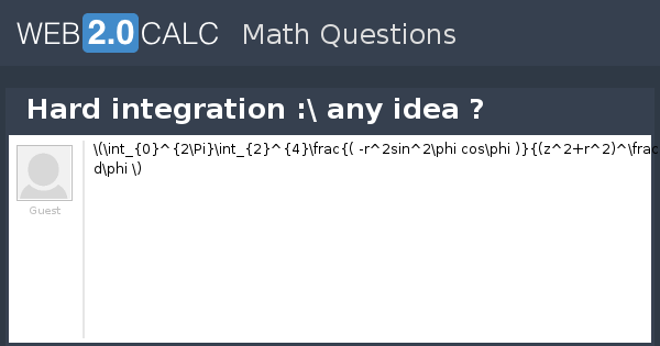 View question - Hard integration :\ any idea