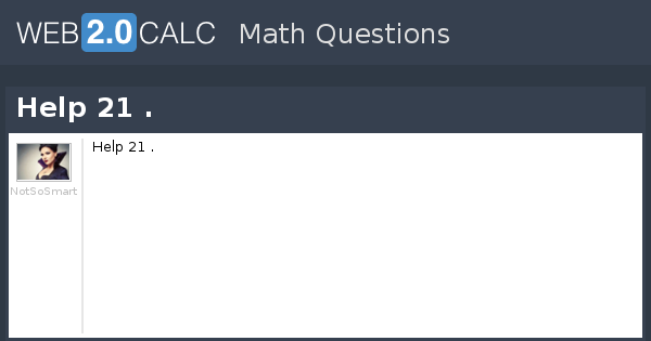 View question - Help 21